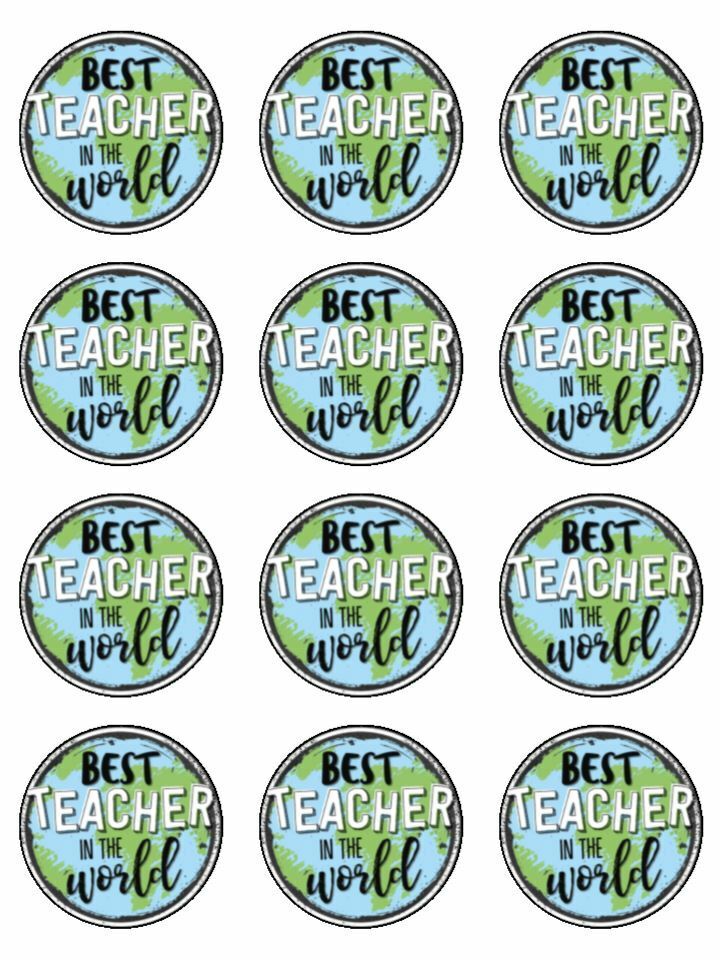 Best Teacher In The World Edible Printed Cupcake Toppers Icing Sheet O